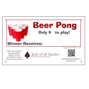 Beer Pong Sign - Rent for $5 - Saves you Time and Money!