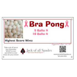 Bra Pong Sign - Rent for $5 - Saves you Time and Money!